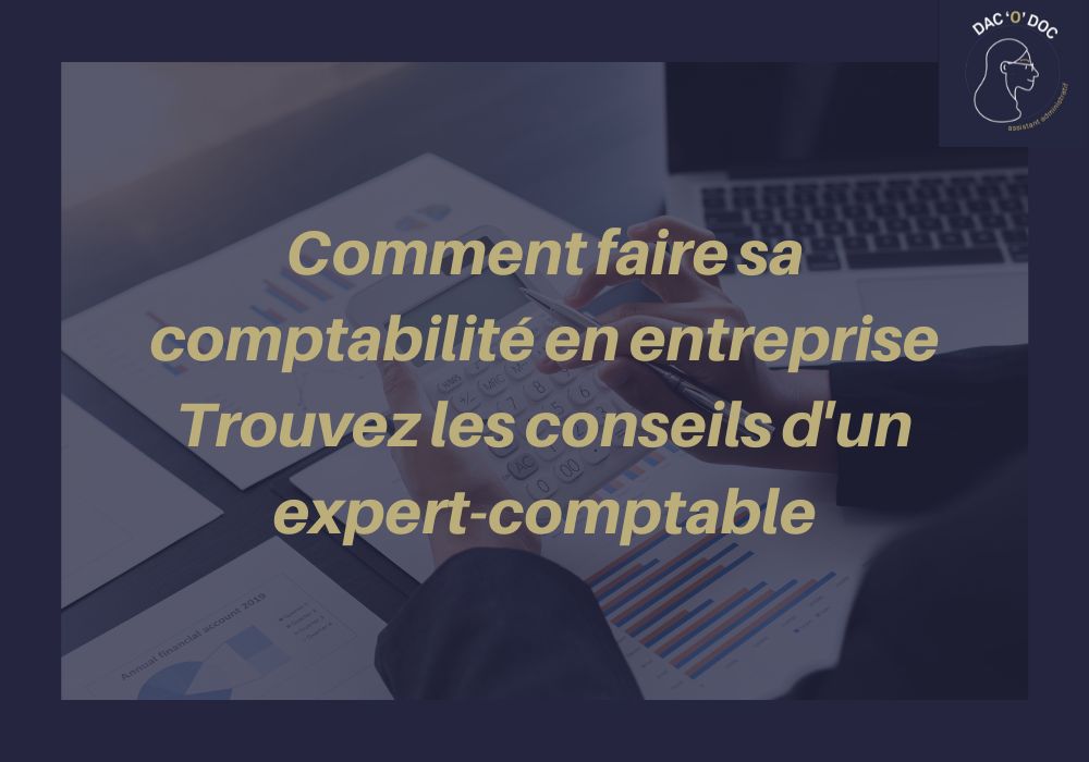 Comment faire sa comptabilité en entreprise avec un expert-comptable